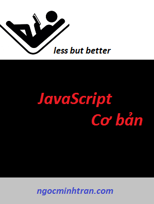 Cốt lõi JavaScript – Trần Ngọc Minh